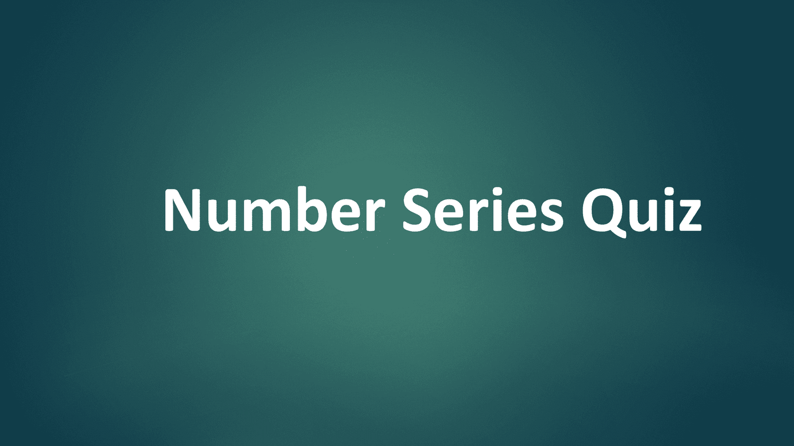 Number Series Reasoning Free Quiz with Explanation