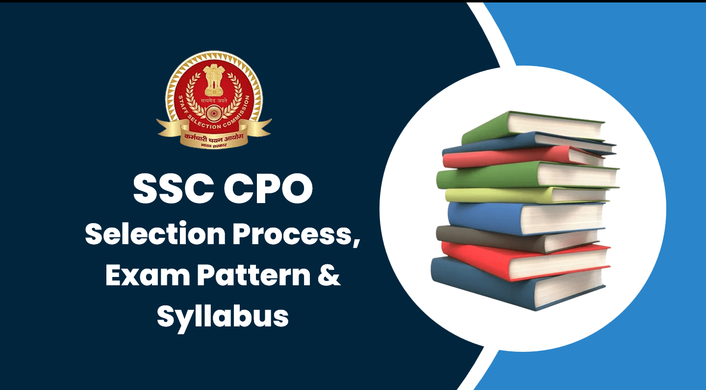 SSC CPO Syllabus 2026 OUT! Exam Pattern, Selection Process & Topic-Wise ...