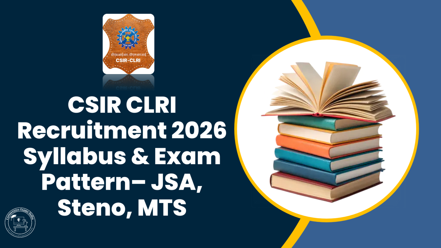 CSIR CLRI Recruitment 2026 Syllabus & Exam Pattern | JSA, Steno, MTS