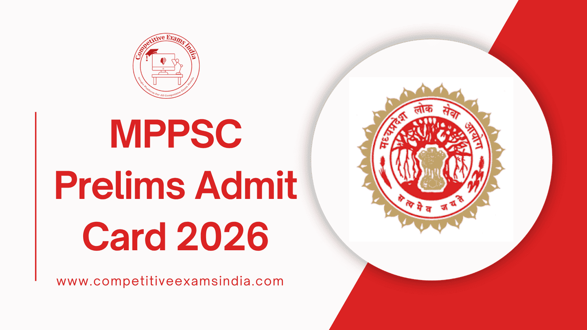 MPPSC Prelims Admit Card 2026 | Download Link, Exam Date and Steps to ...