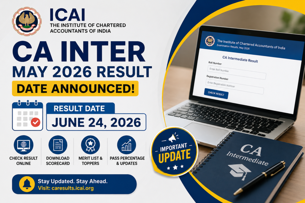 ICAI CA Inter May 2026 Result Date Announced: Check Release Time ...